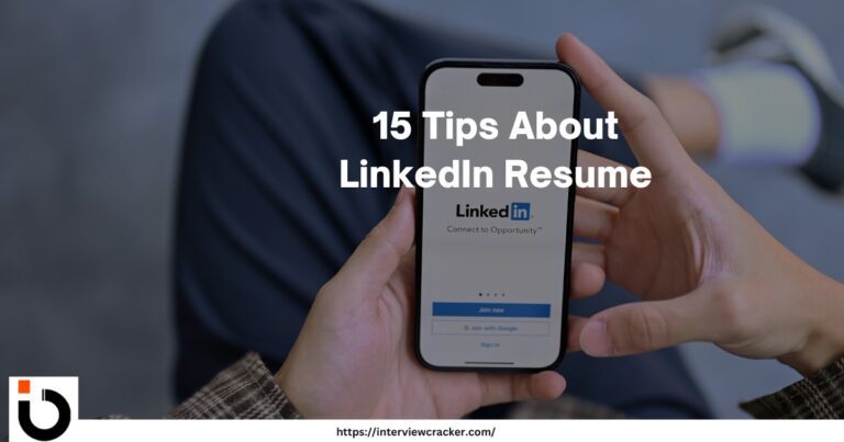 15 Expert-Approved Tips to Make Your LinkedIn Resume Stand Out in 2025 - Interview Cracker