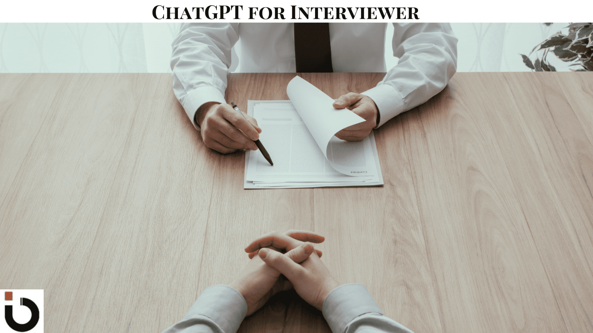 Best ChatGPT Prompts for Interviewers - Interview Cracker