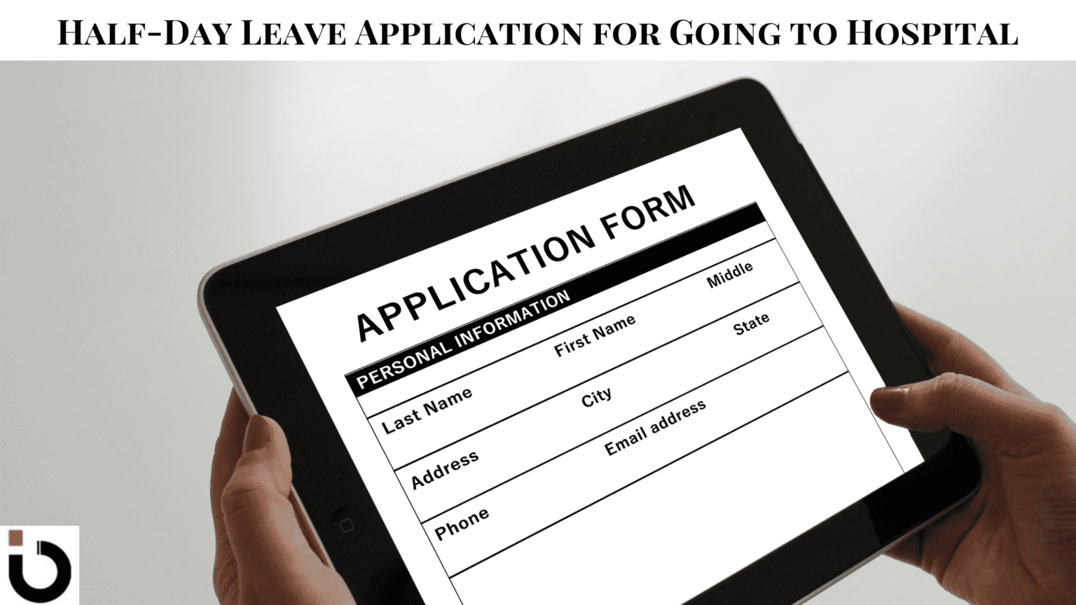 Get Your Half Day Leave Approved Fast! 10 Best Application Formats ...