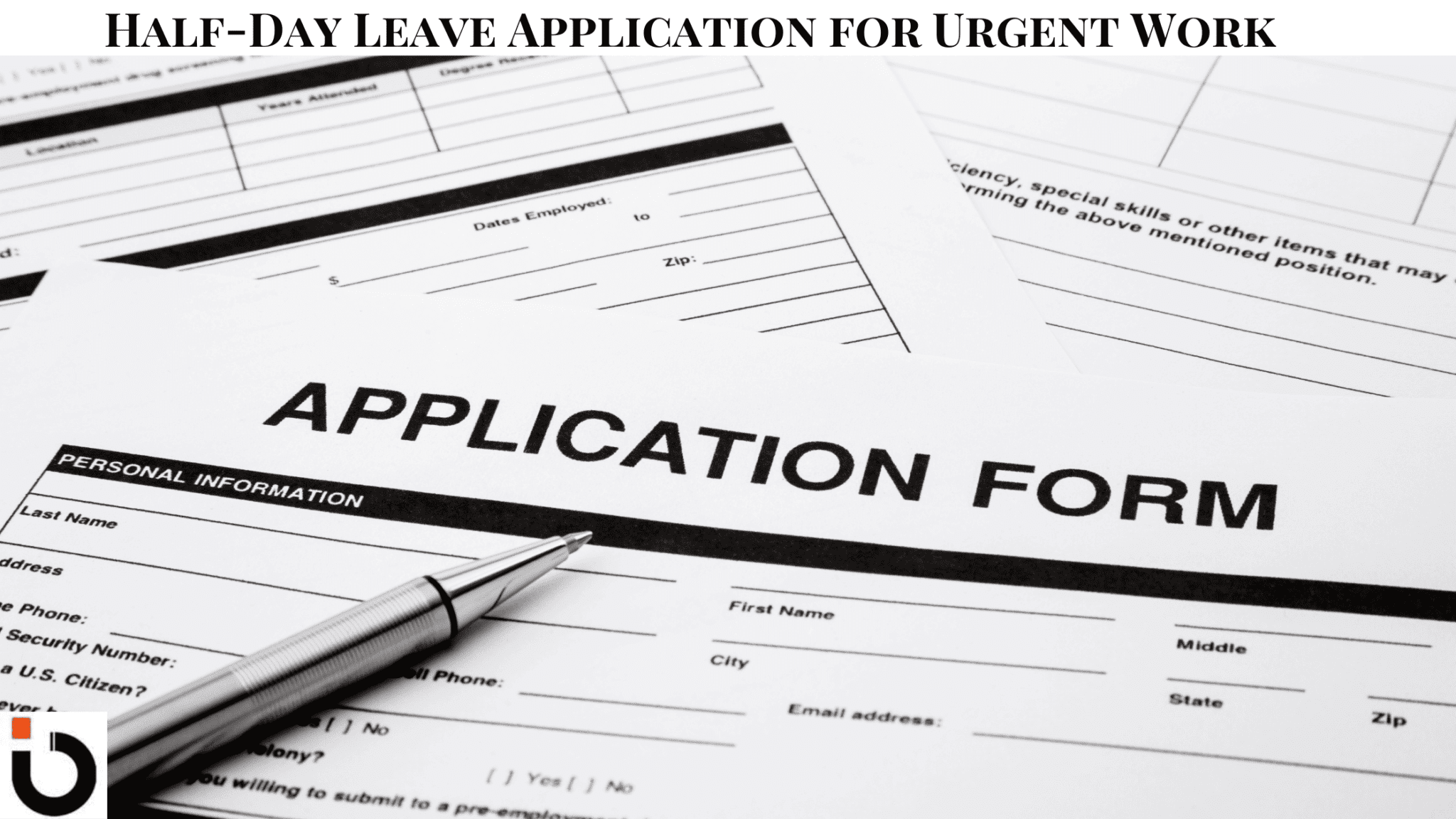 Get Your Half Day Leave Approved Fast! 10 Best Application Formats ...