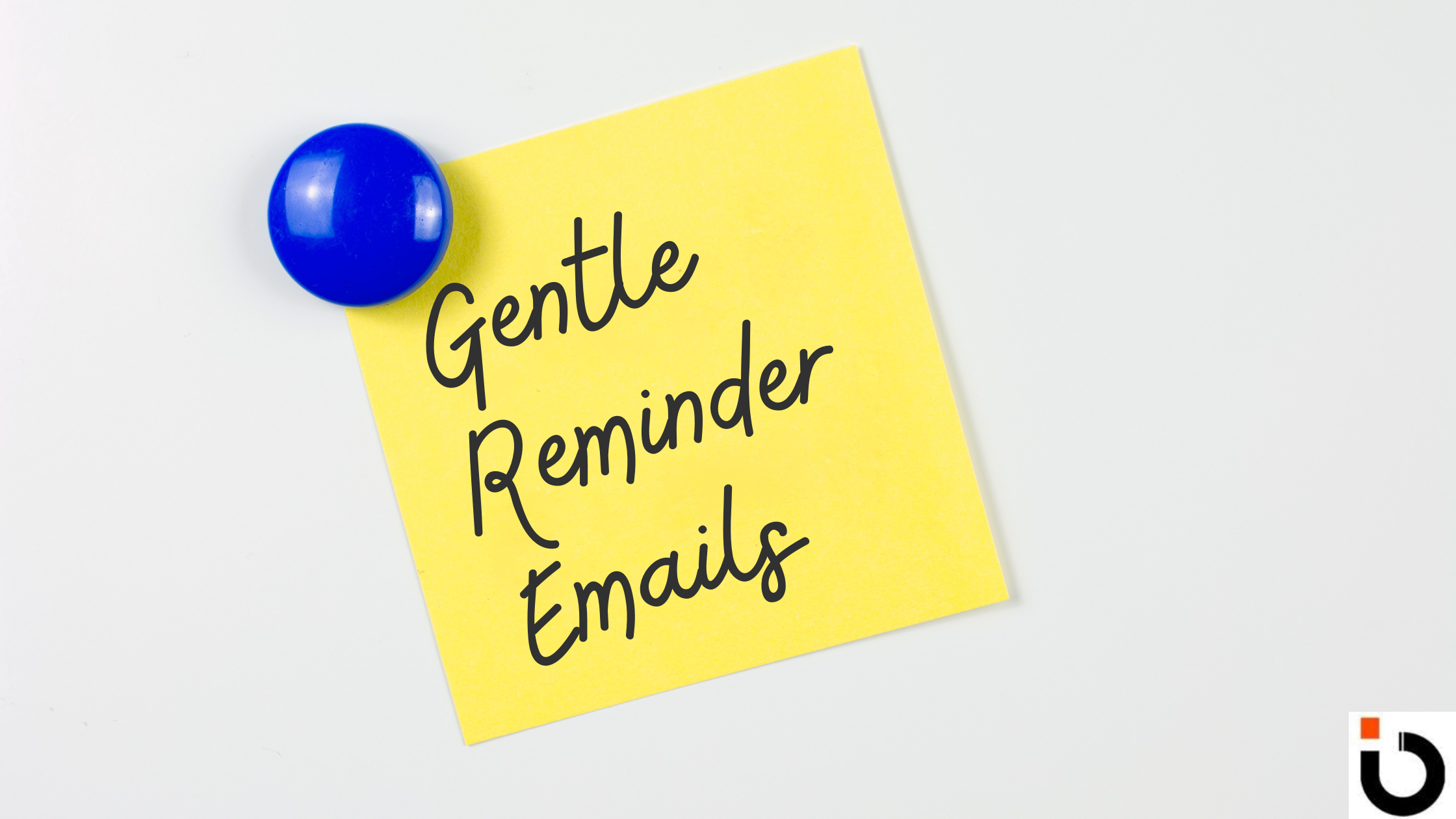 Gentle Reminder Image